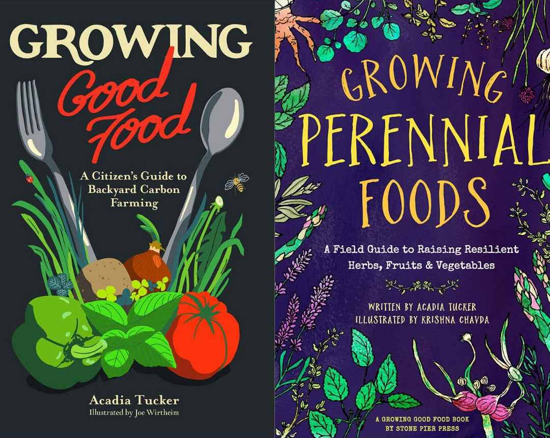 Growing Good Food: Two Books to Take Your Gardening to the Next Level ...